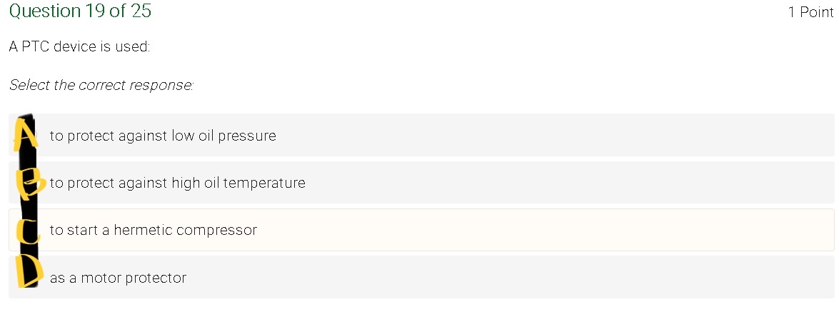 Solved Question 19 ﻿of 25A PTC device is used:Select the | Chegg.com