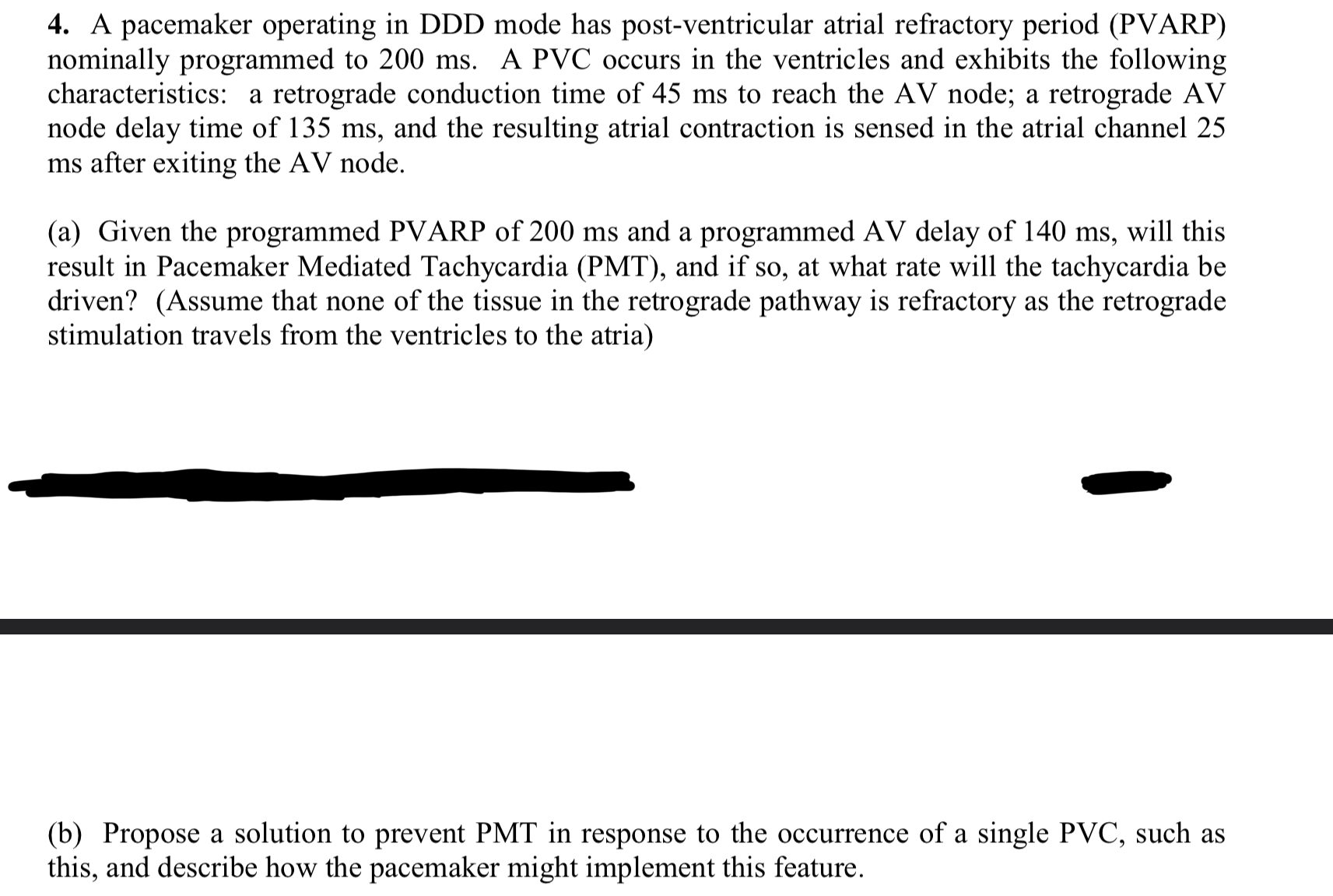 Solved A pacemaker operating in DDD mode has | Chegg.com