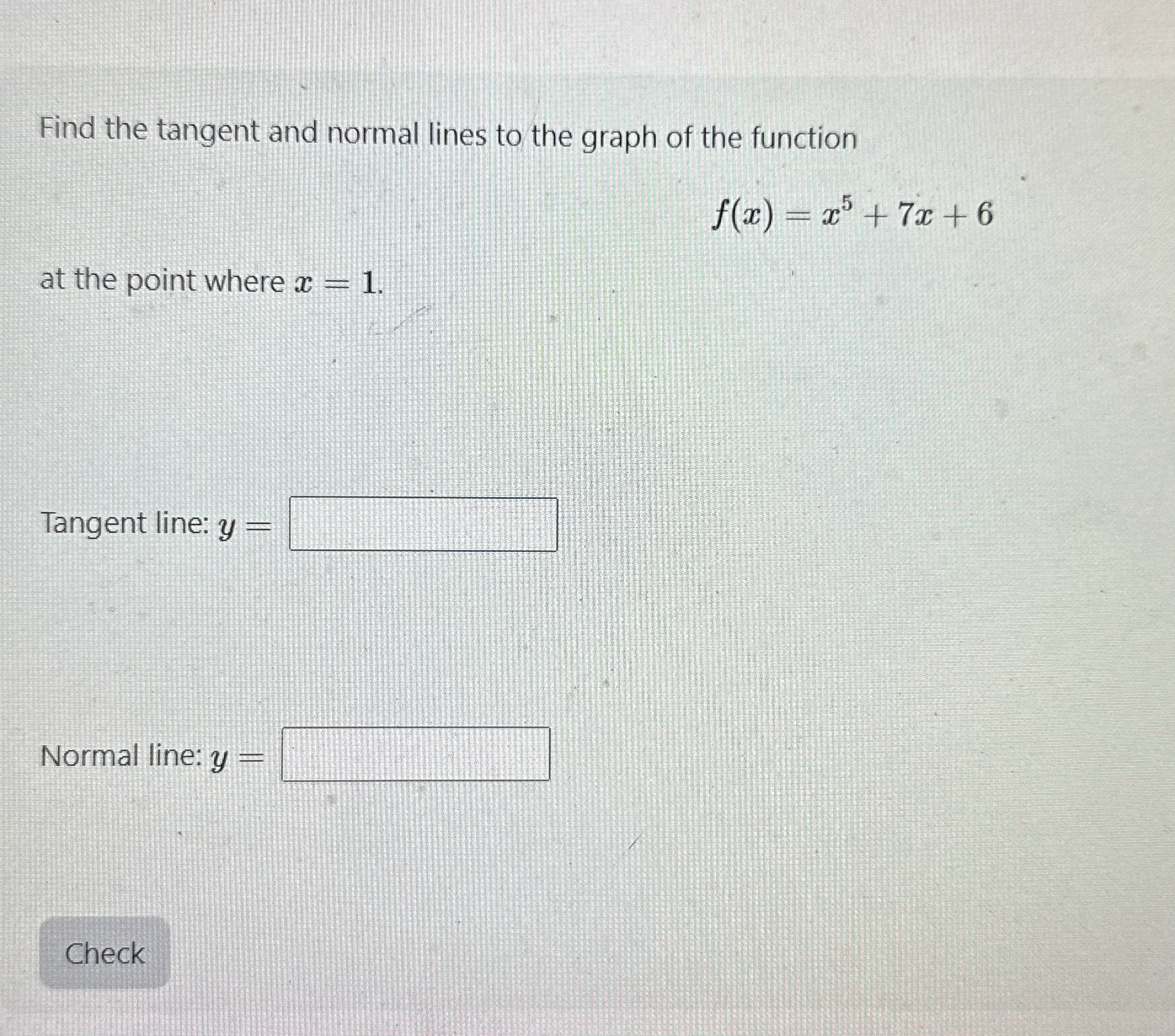 Solved Find the tangent and normal lines to the graph of the | Chegg.com