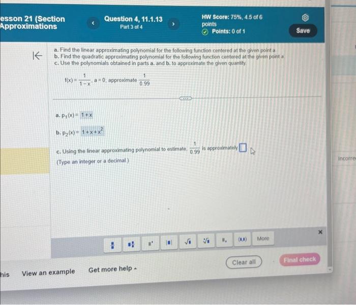 Solved a. Find the linear approximating polynomial for the | Chegg.com