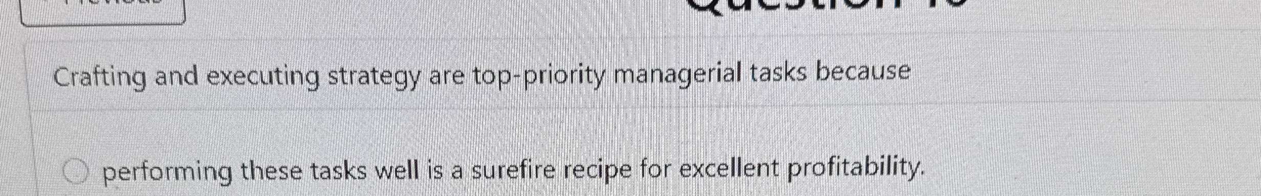 Solved Crafting and executing strategy are top-priority | Chegg.com
