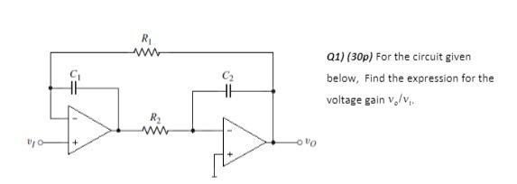 Solved Q1) (30p) For the circuit given below, Find the | Chegg.com