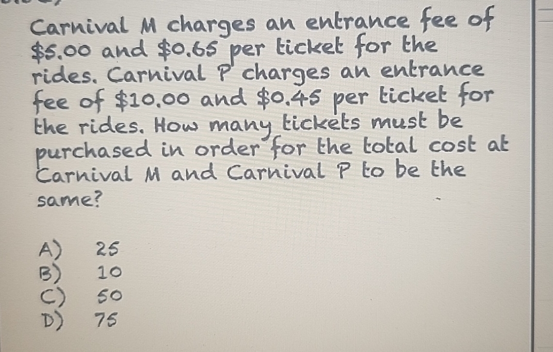 Solved Carnival M ﻿charges an entrance fee of $5.00 ﻿and | Chegg.com