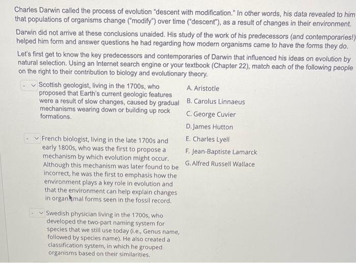 Solved Charles Darwin called the process of evolution | Chegg.com