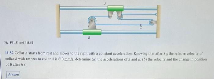 [solved] 11 52 Collar A Starts From Rest And Moves T