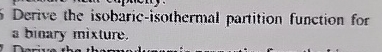 Solved Derive the isobaric-isothermal partition function for | Chegg.com