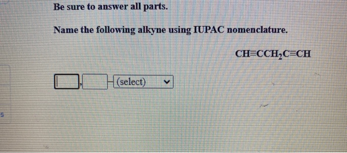Solved 2-Butyne draw structure Be sure to answer all | Chegg.com