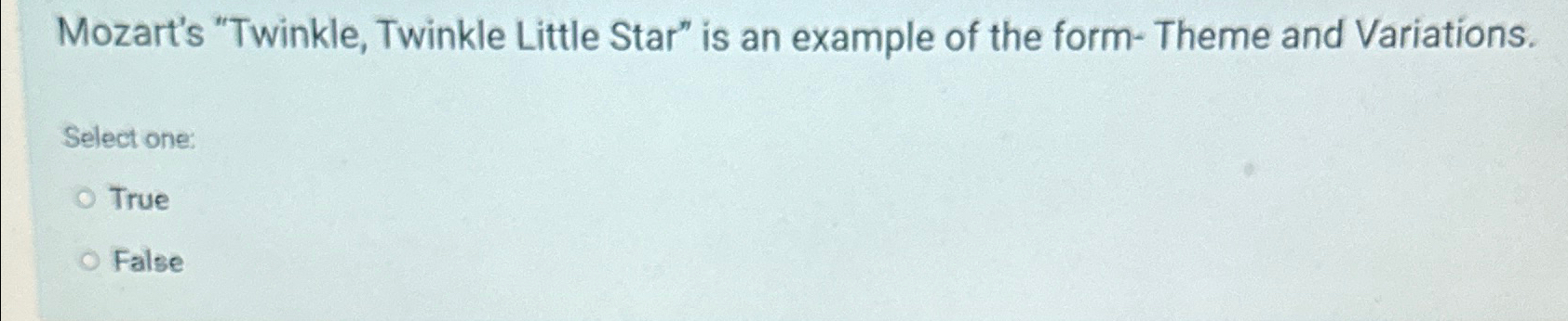 Solved Mozart's "Twinkle, Twinkle Little Star" is an example | Chegg.com