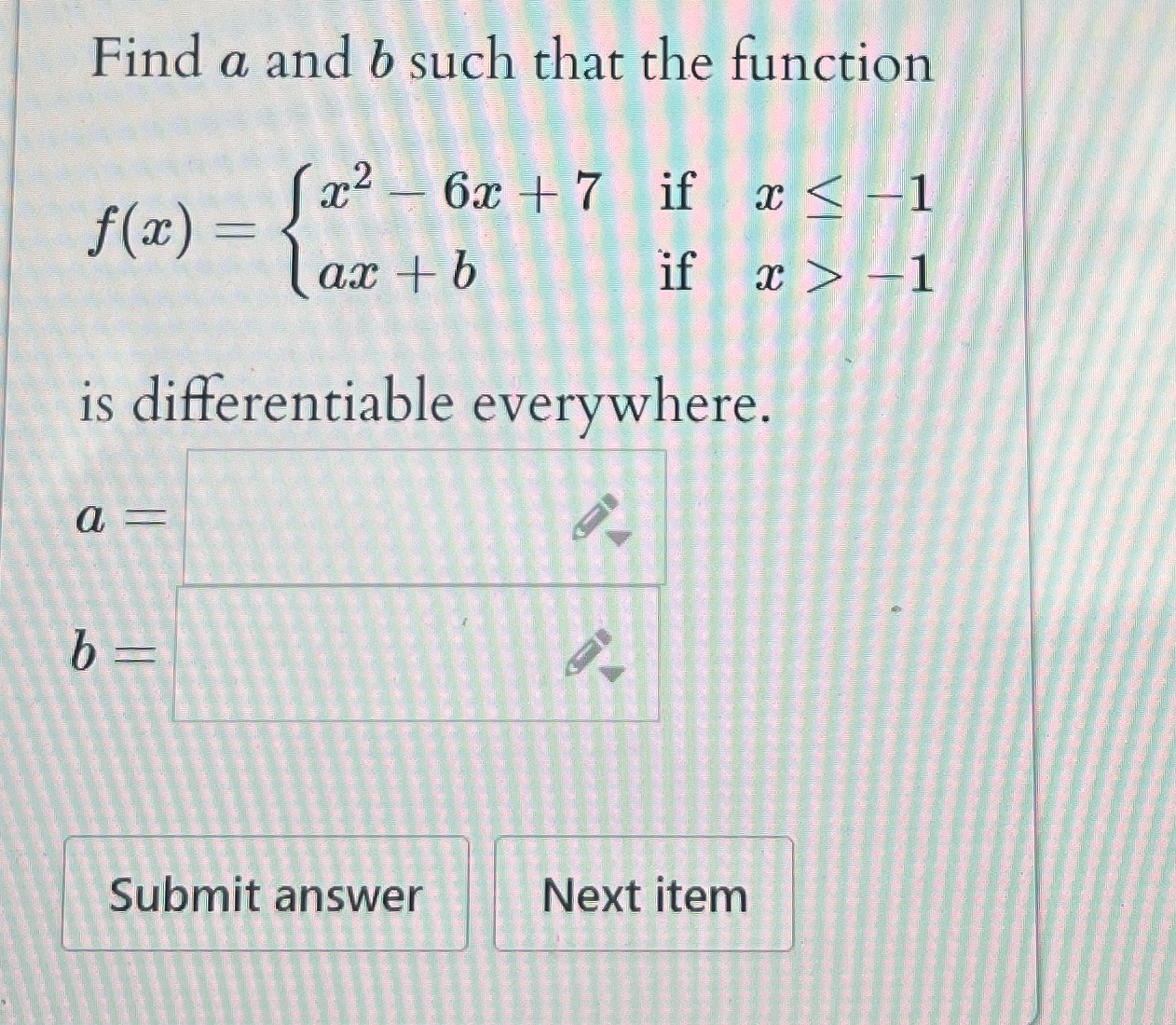 Solved Find a and b ﻿such that the | Chegg.com