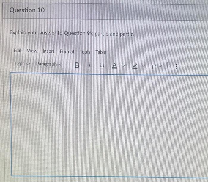 Solved Explain your answer to Question 9's part b and part | Chegg.com