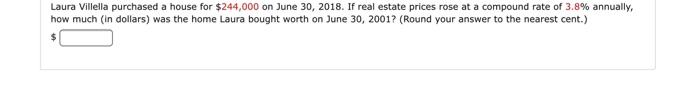 Solved Laura Villella purchased a house for $244,000 on June | Chegg.com