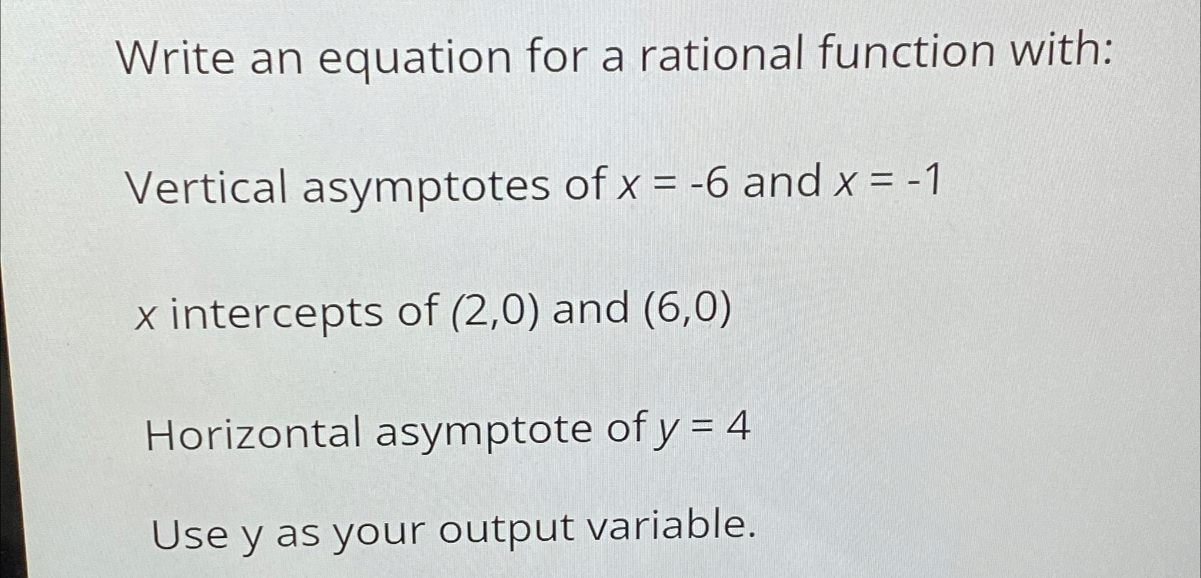 Solved Write an equation for a rational function | Chegg.com