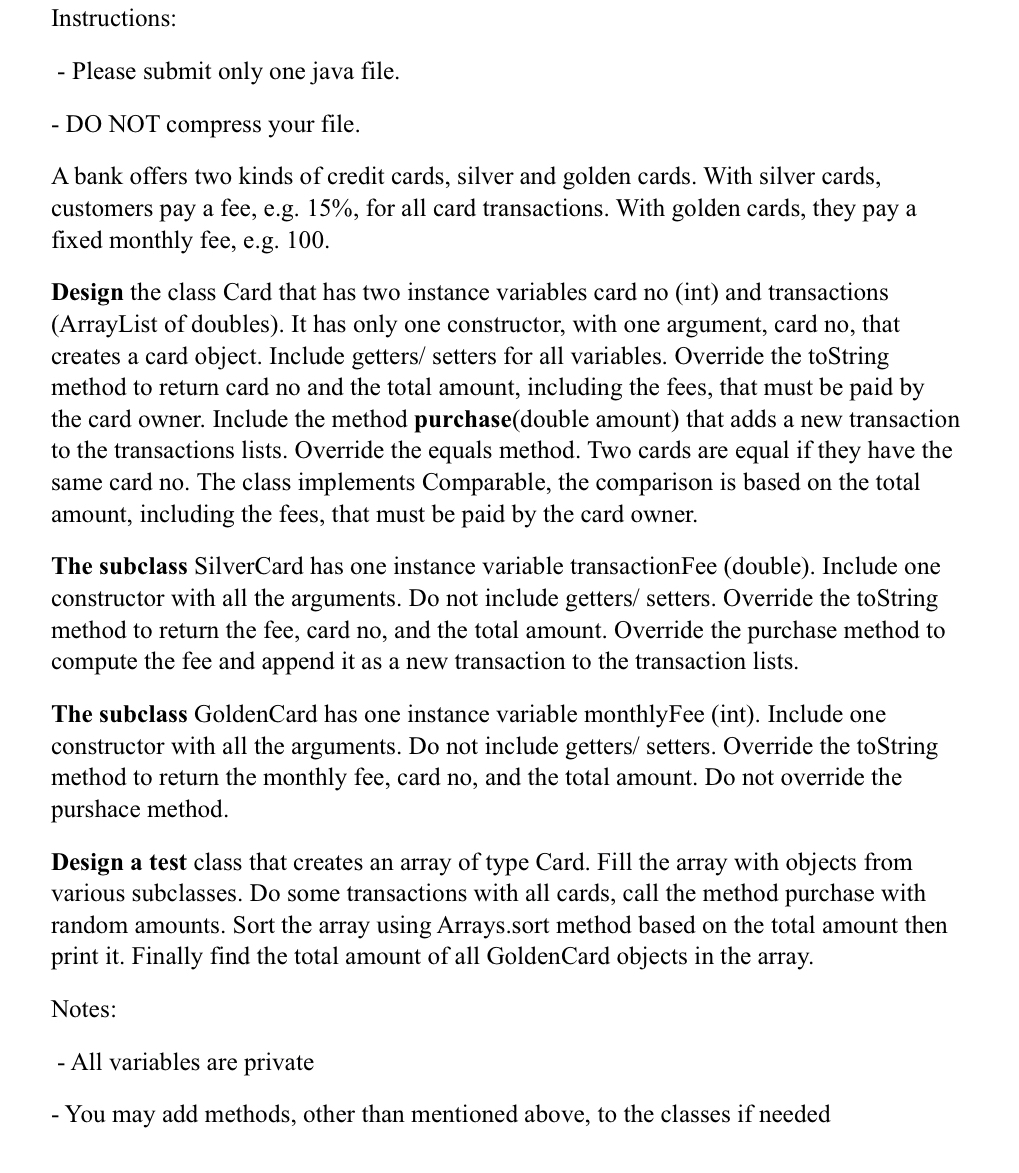 Solved Instructions:Please submit only one java file.DO NOT | Chegg.com
