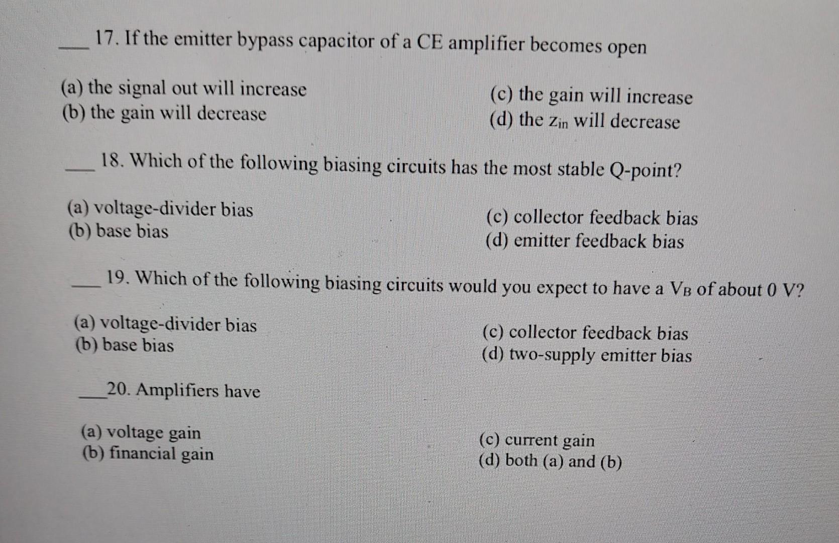 Solved 17. If the emitter bypass capacitor of a CE amplifier | Chegg.com