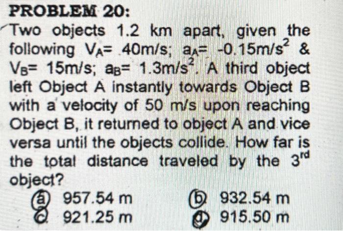 Solved Two objects 1.2 km apart, given the following VA=40 | Chegg.com