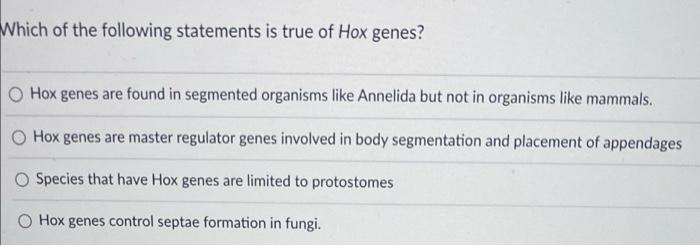Solved Which of the following statements is true of Hox | Chegg.com Solved Which of the following statements is true of Hox | Chegg.com