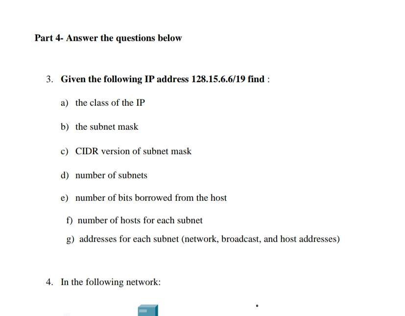 Solved Part 4- ﻿Answer the questions below3. ﻿Given the | Chegg.com