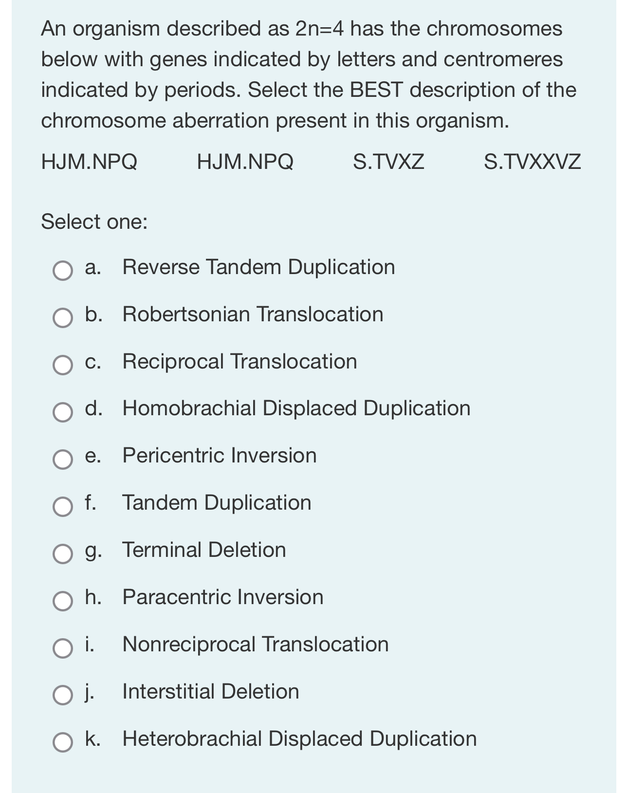 Solved An organism described as 2n=4 ﻿has the chromosomes | Chegg.com