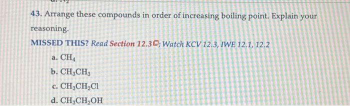 Solved 43. Arrange these compounds in order of increasing | Chegg.com