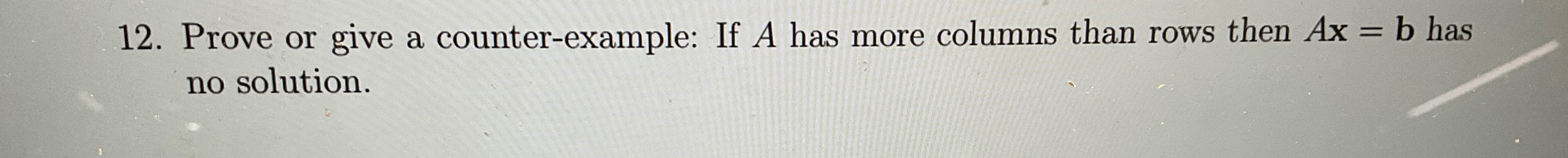 Solved Prove or give a counter-example: If A has more | Chegg.com