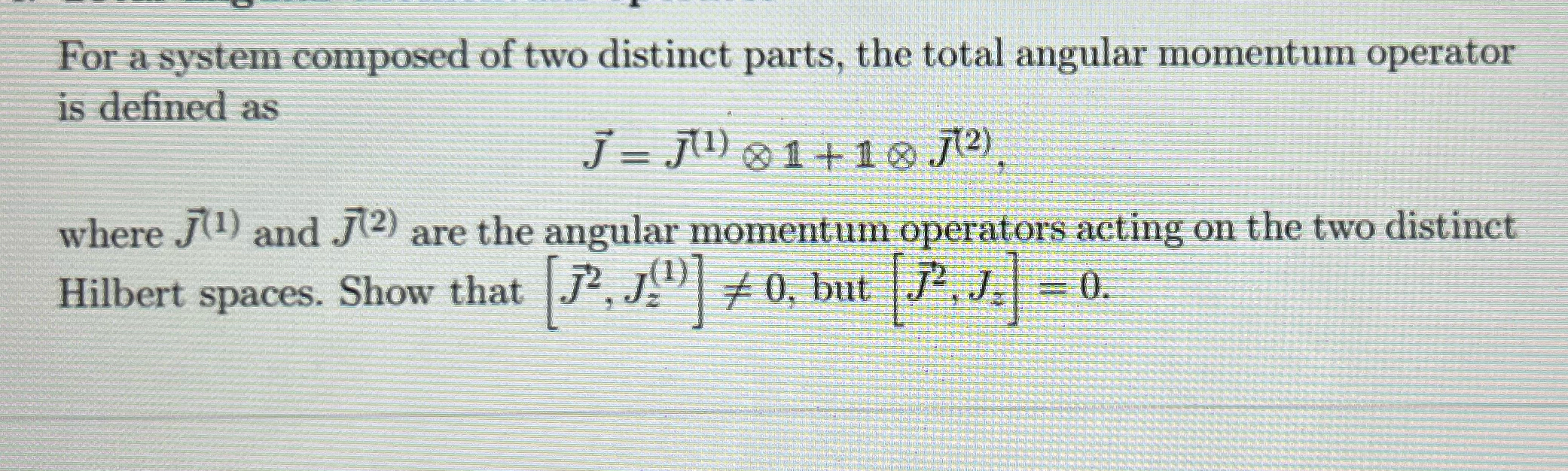 Solved For a system composed of two distinct parts, the | Chegg.com