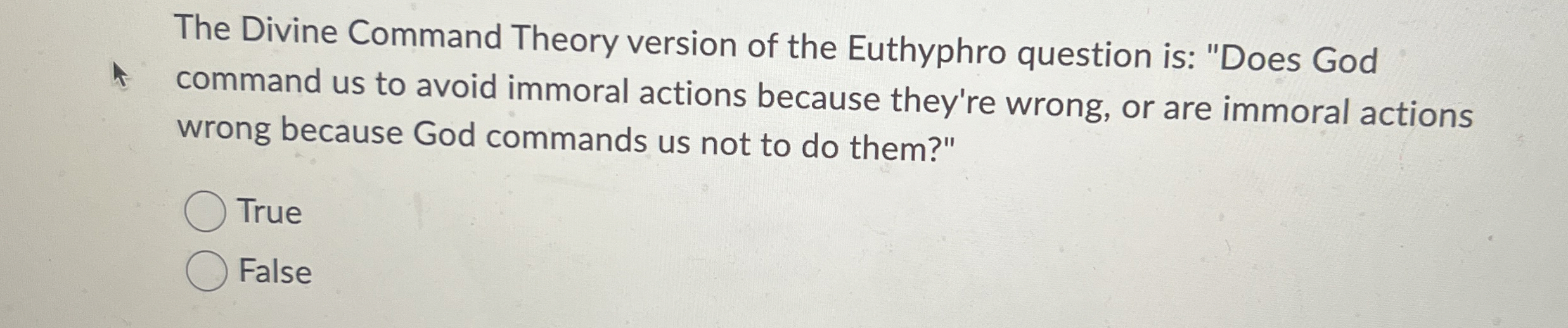 Solved The Divine Command Theory version of the Euthyphro | Chegg.com