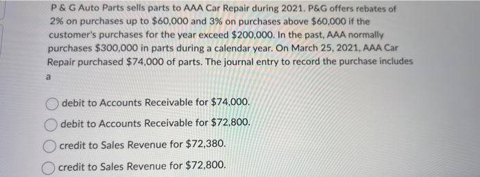 P \& G Auto Parts sells parts to AAA Car Repair | Chegg.com