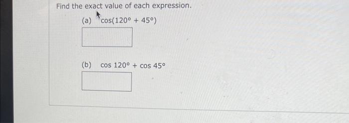 Solved Find the exact value of each expression. (a) | Chegg.com