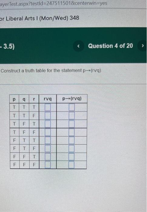 Solved Construct a truth table for the statement p→ (rvq). | Chegg.com