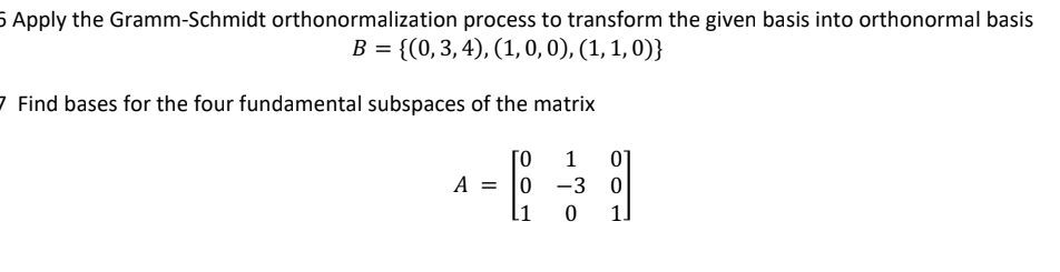 Solved 5 ﻿Apply the Gramm-Schmidt orthonormalization process | Chegg.com