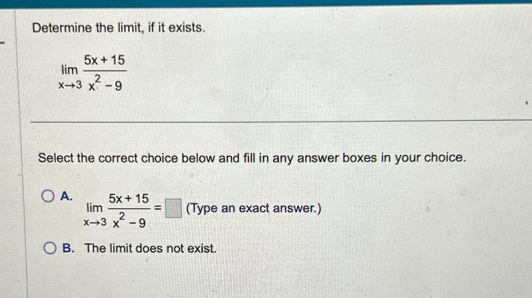 Solved Determine the limit, ﻿if it | Chegg.com