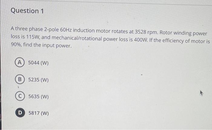 Solved A three phase 2-pole 60 Hz induction motor rotates at | Chegg.com