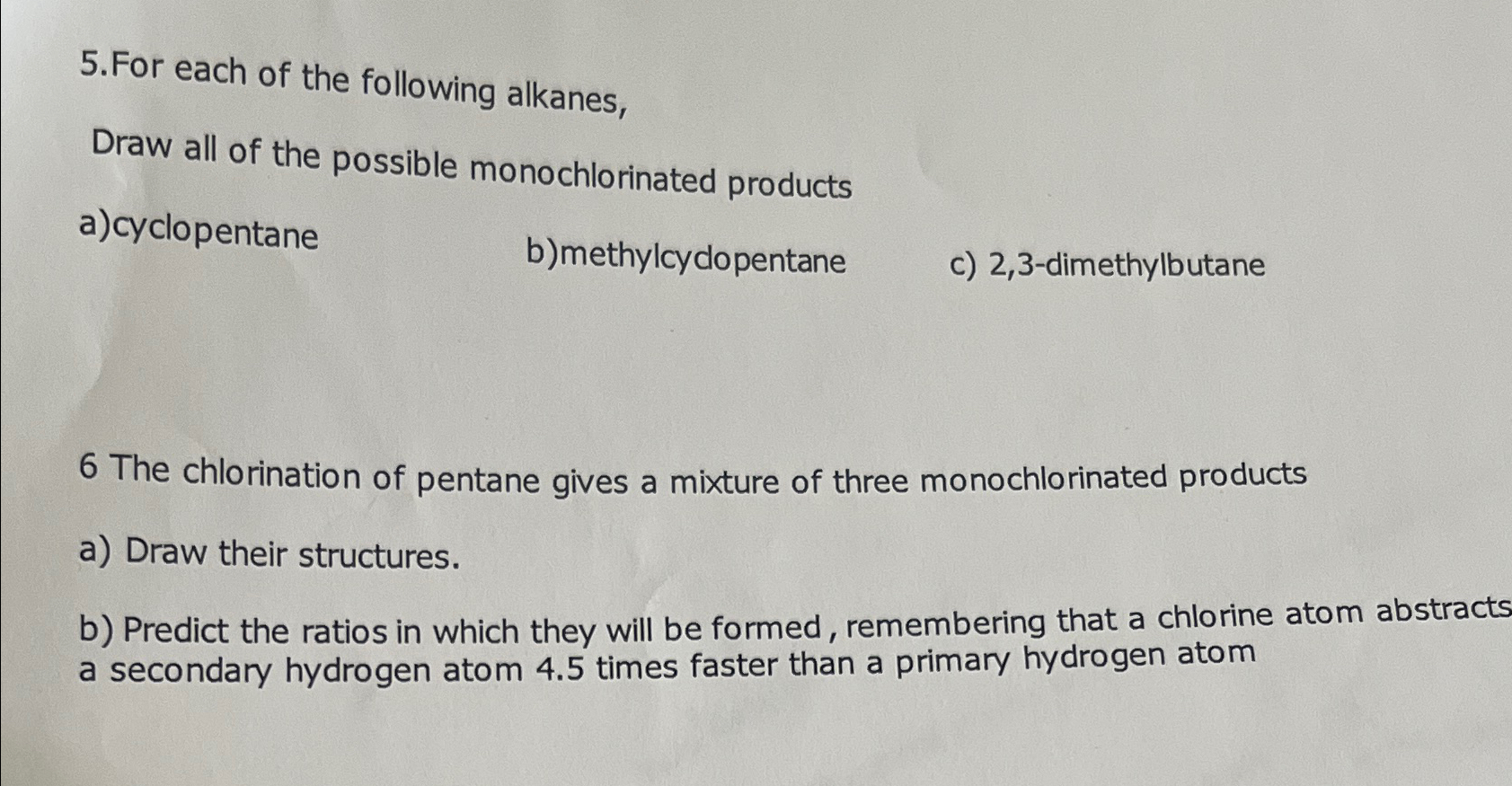 Solved For each of the following alkanes,Draw all of the | Chegg.com