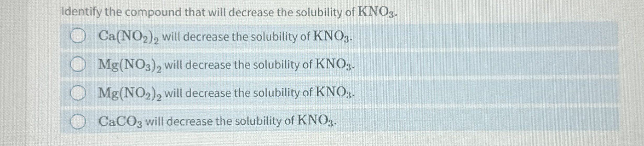 Solved Identify the compound that will decrease the | Chegg.com