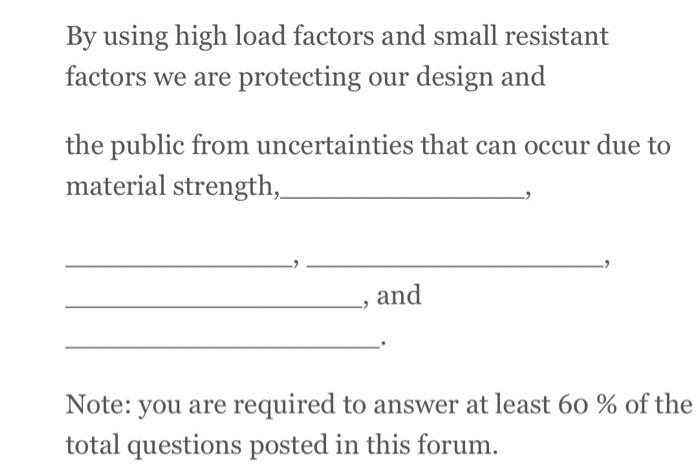 Solved By using high load factors and small resistant | Chegg.com