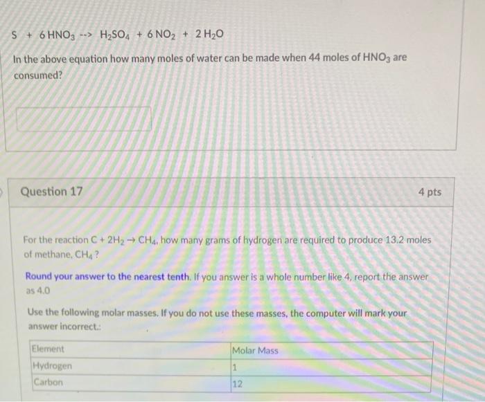 Solved S + 6 HNO3 --> H2SO4 + 6 NO2 + 2 H2O In the above | Chegg.com
