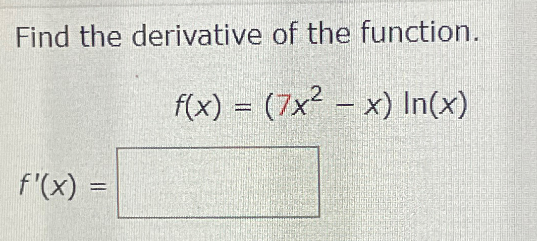 Solved Find the derivative of the | Chegg.com