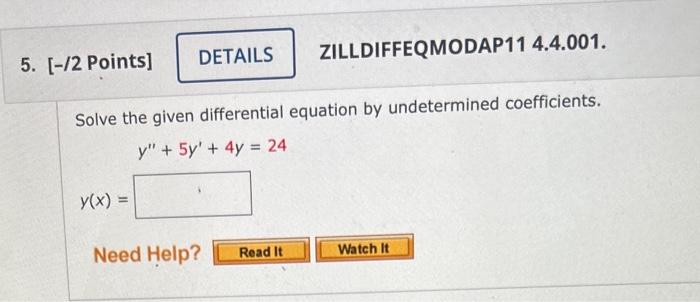 Solved Solve the given differential equation by undetermined | Chegg.com