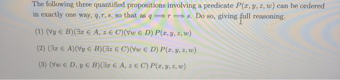 Solved The following three quantified propositions involving | Chegg.com