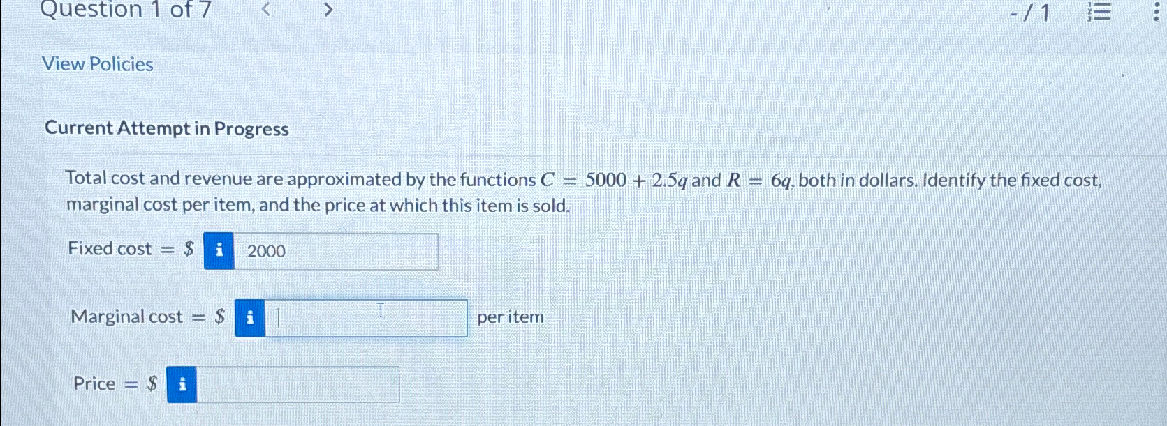 Solved Question 1 ﻿of 7View PoliciesCurrent Attempt in | Chegg.com