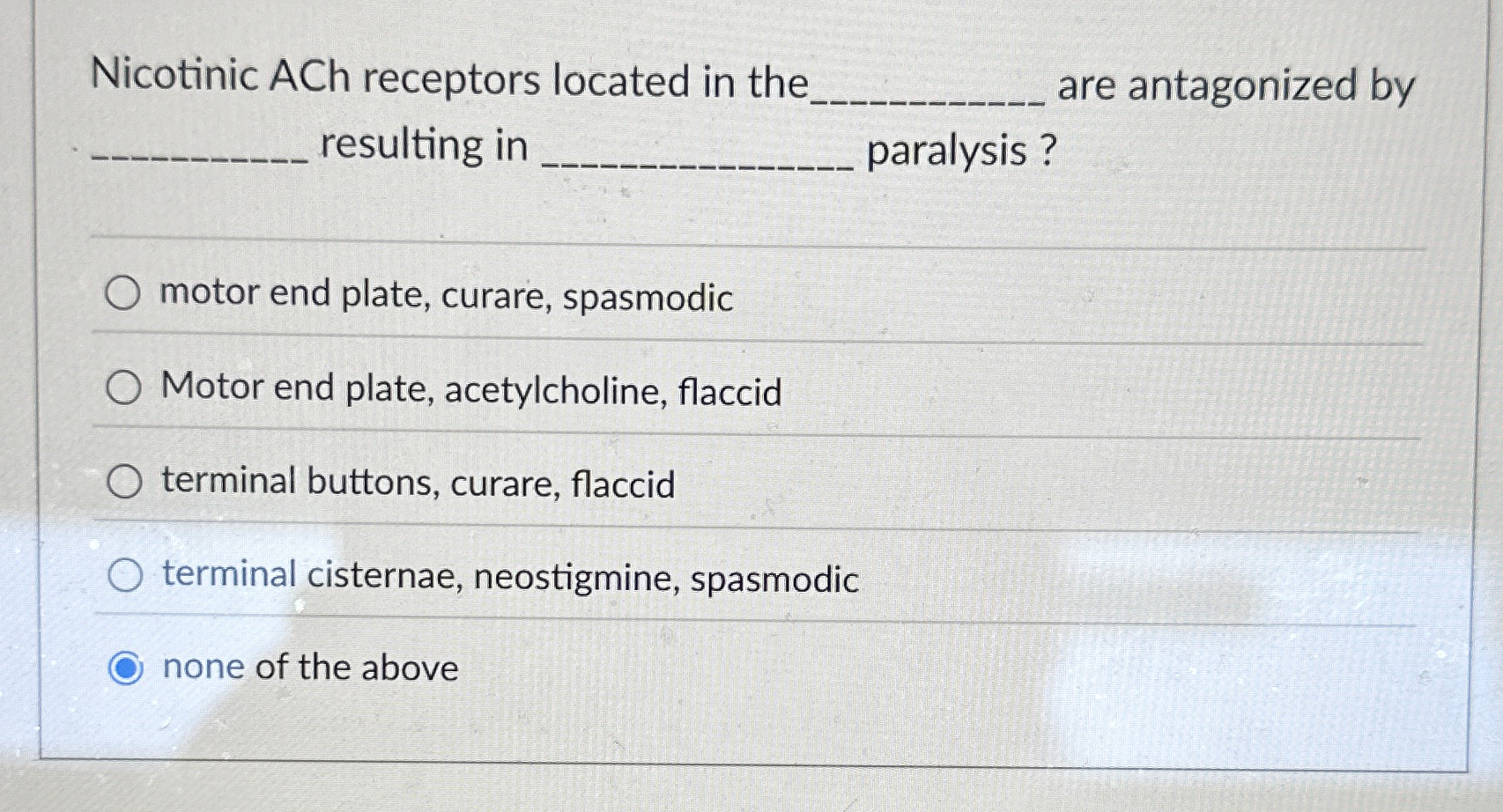Solved Nicotinic ACh receptors located in the.are | Chegg.com