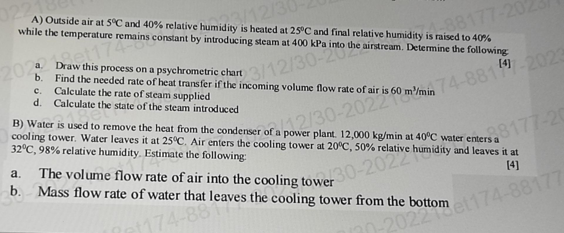 Solved A) ﻿Outside air at 5°C ﻿and 40% ﻿relative humidity is | Chegg.com