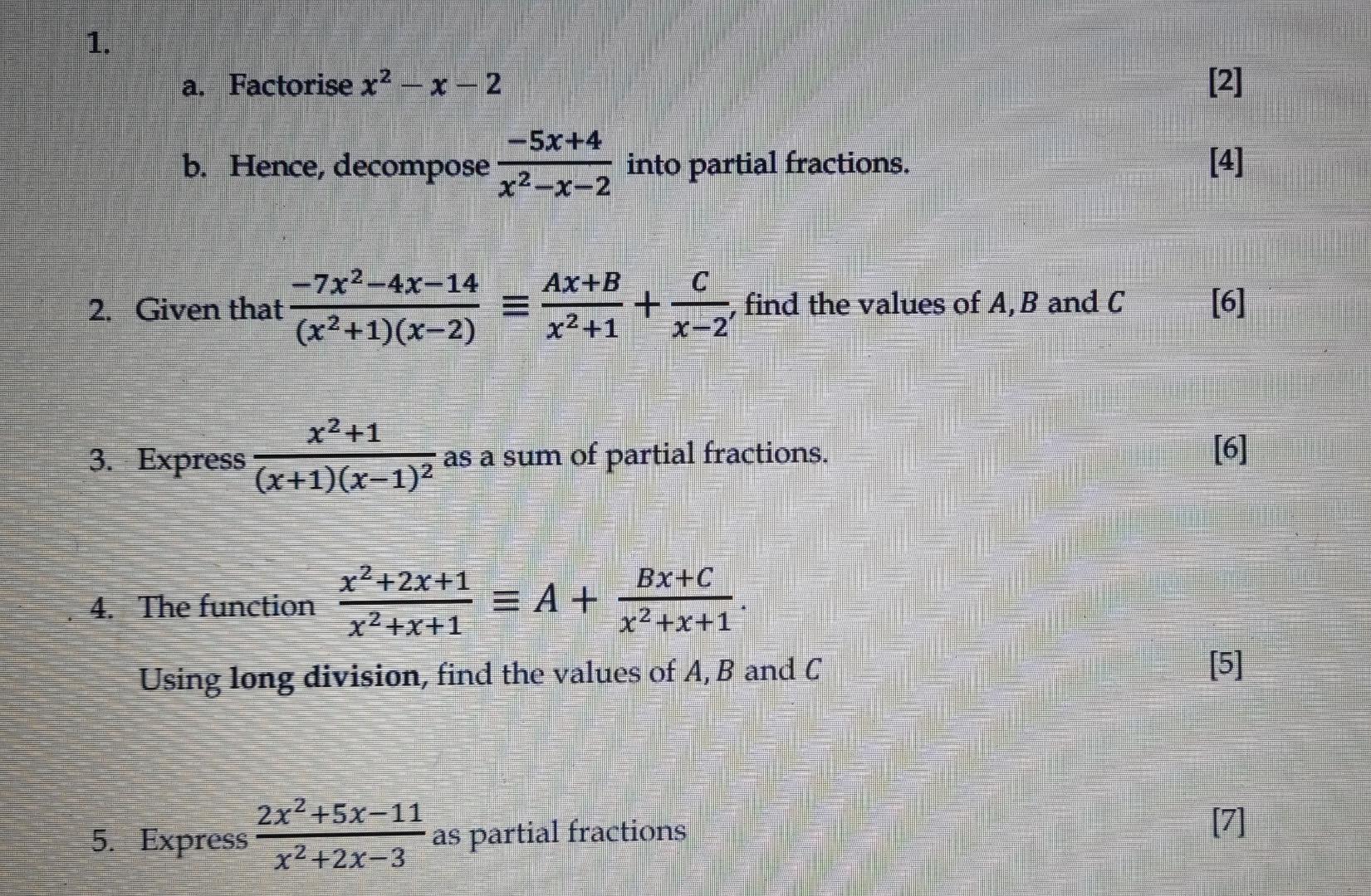 Solved 1. a. Factorise x2-x-2 [2] -5x+4 b. Hence, decompose | Chegg.com