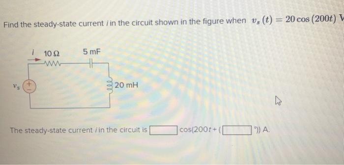 Solved Find the steady-state current i in the circuit shown | Chegg.com