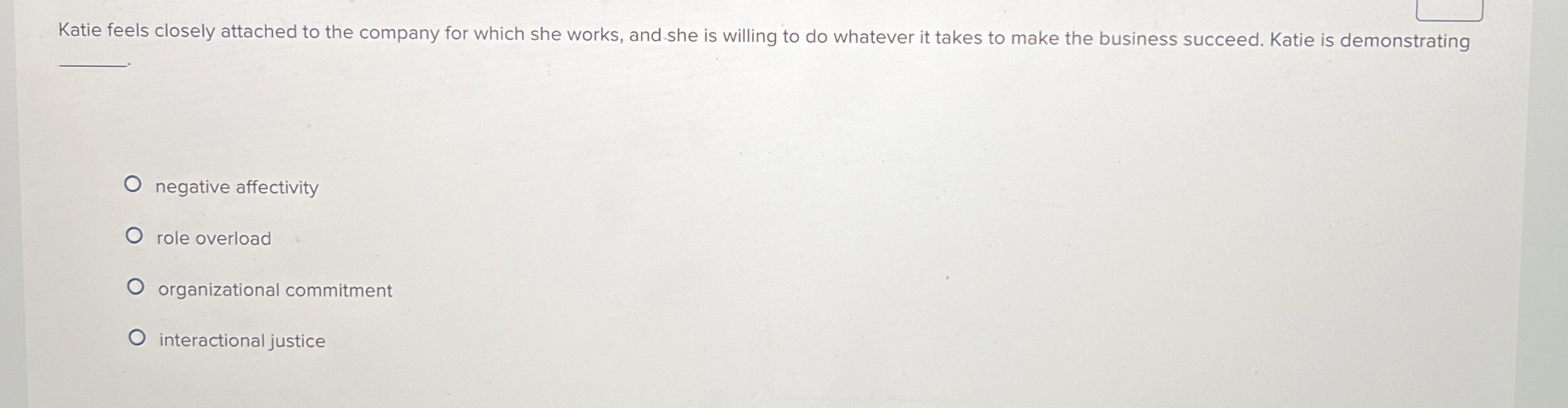 Solved Katie feels closely attached to the company for which | Chegg.com