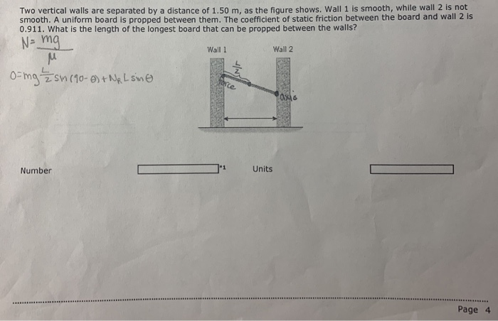 Solved Two vertical walls are separated by a distance of | Chegg.com