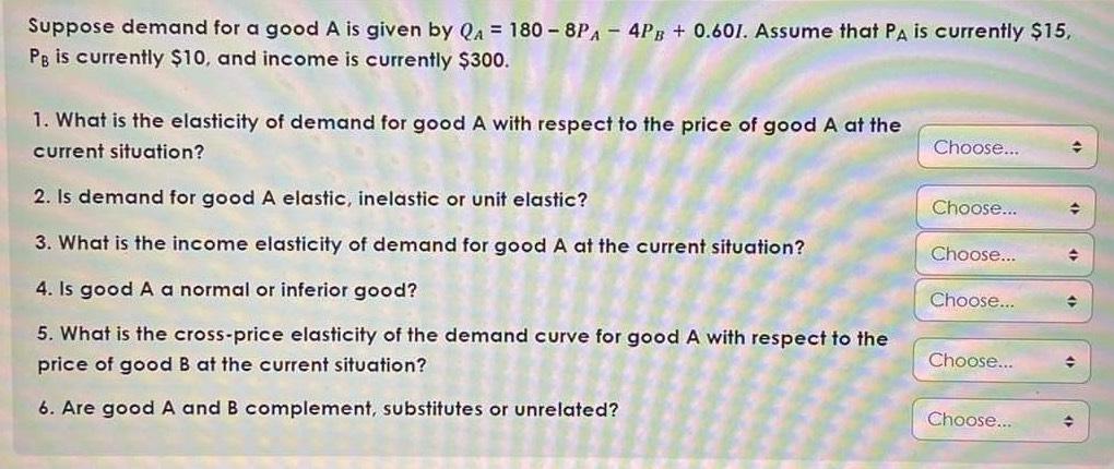 Solved Suppose demand for a good A ﻿is given by | Chegg.com