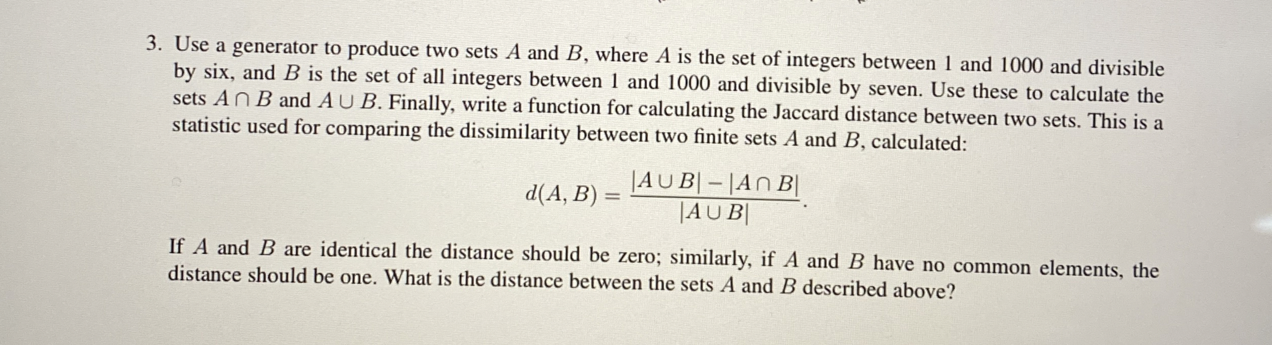 Solved Use a generator to produce two sets A and B, ﻿where A | Chegg.com