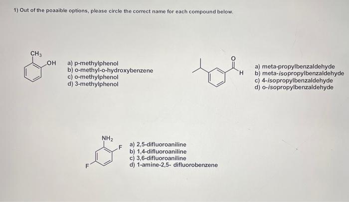 Solved 1) Out of the poaaible options, please circle the | Chegg.com