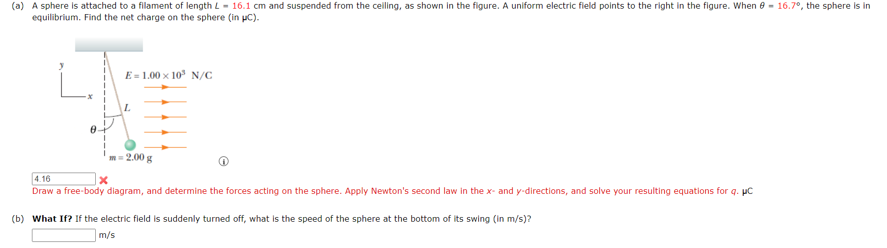 Solved equilibrium. Find the net charge on the sphere (in | Chegg.com
